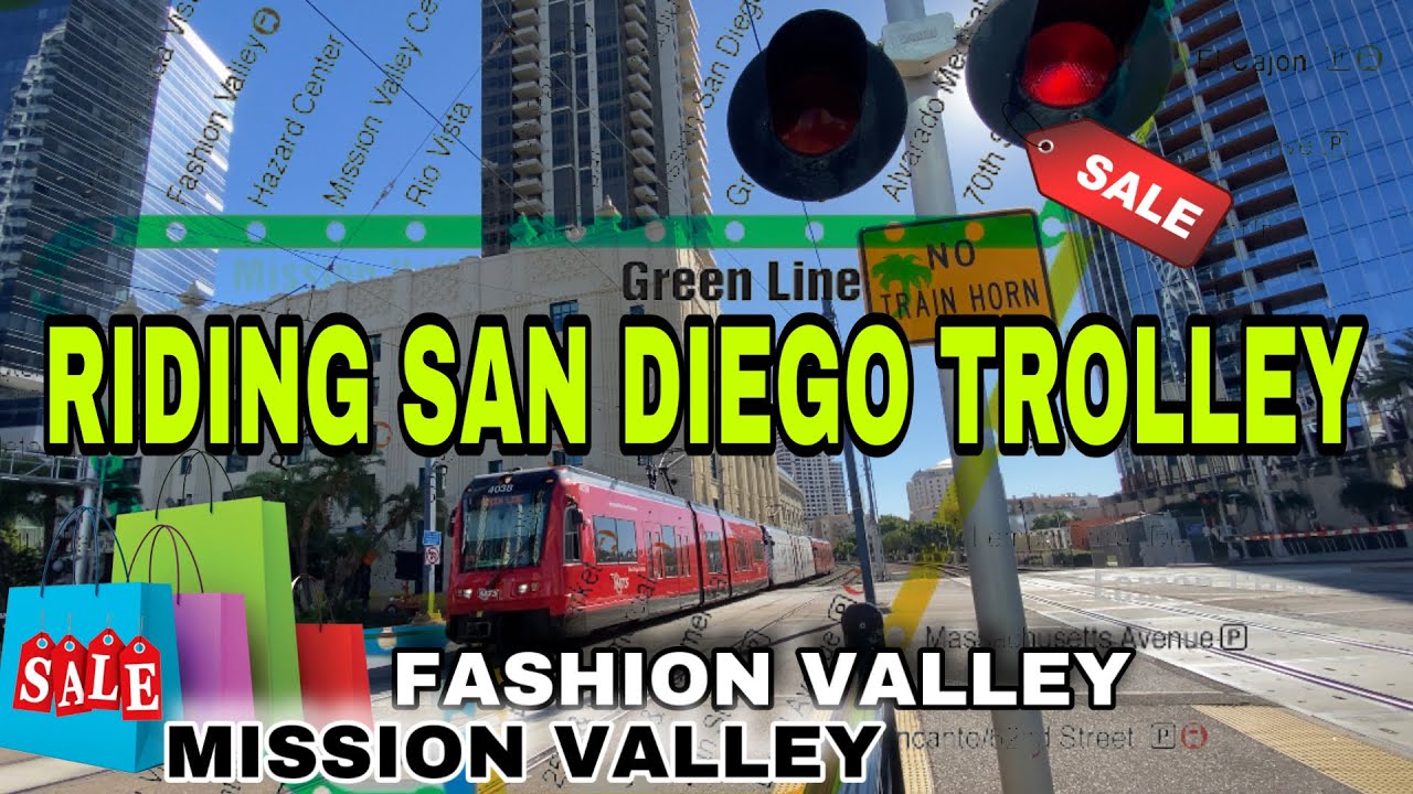 Riding San Diego Trolley to Mission Valley & Fashion Valley Shopping ...