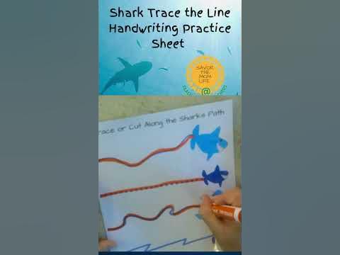 Shark Trace the Line Handwriting Practice Sheet # ...