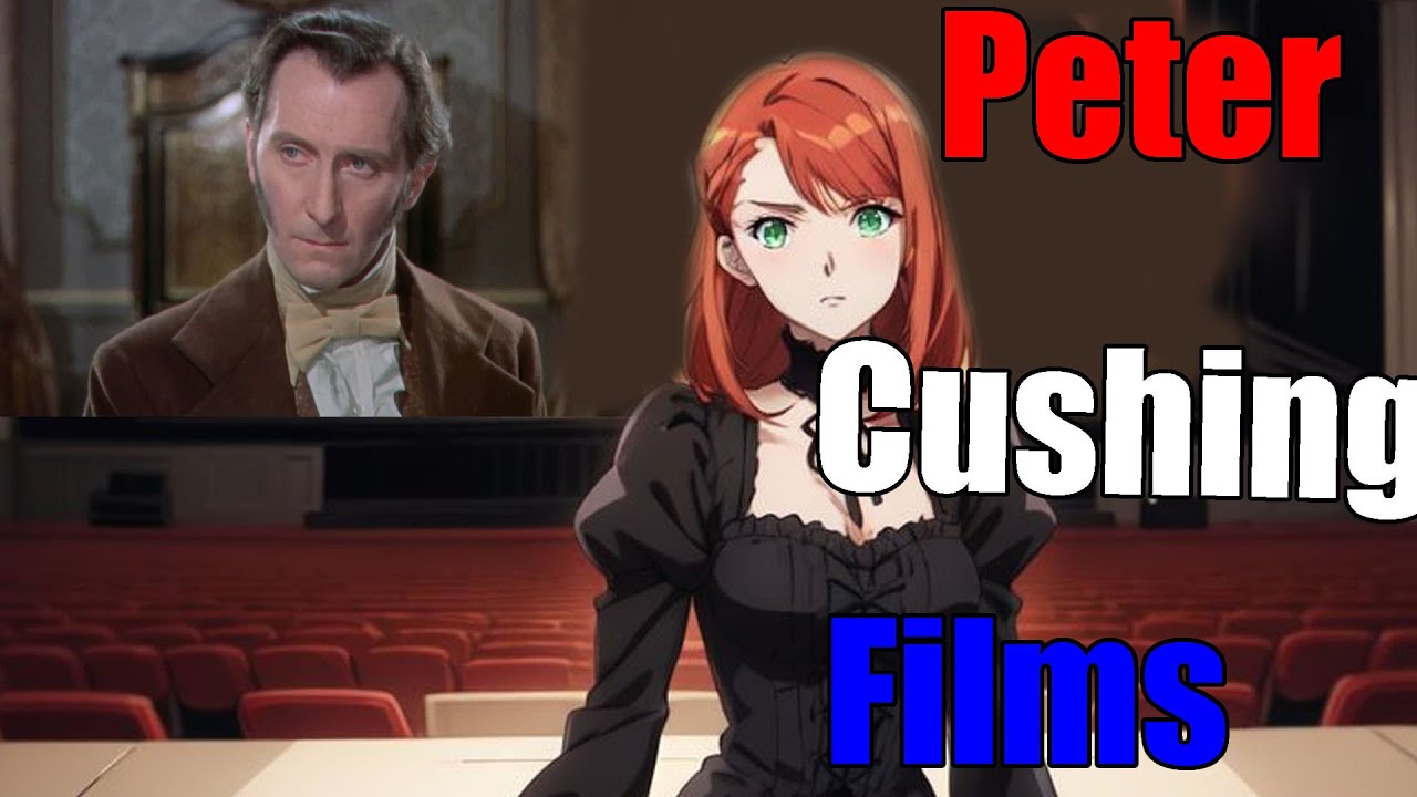 Top 10 Peter Cushing Films That’ll Make You Rethink Gothic Horror - YouTube