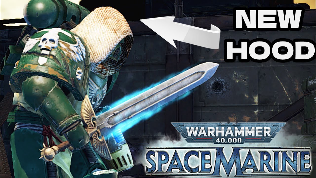 NEW UPDATE: Hood for the Adeptus Astartes! - Warhammer 40,000: Space ...
