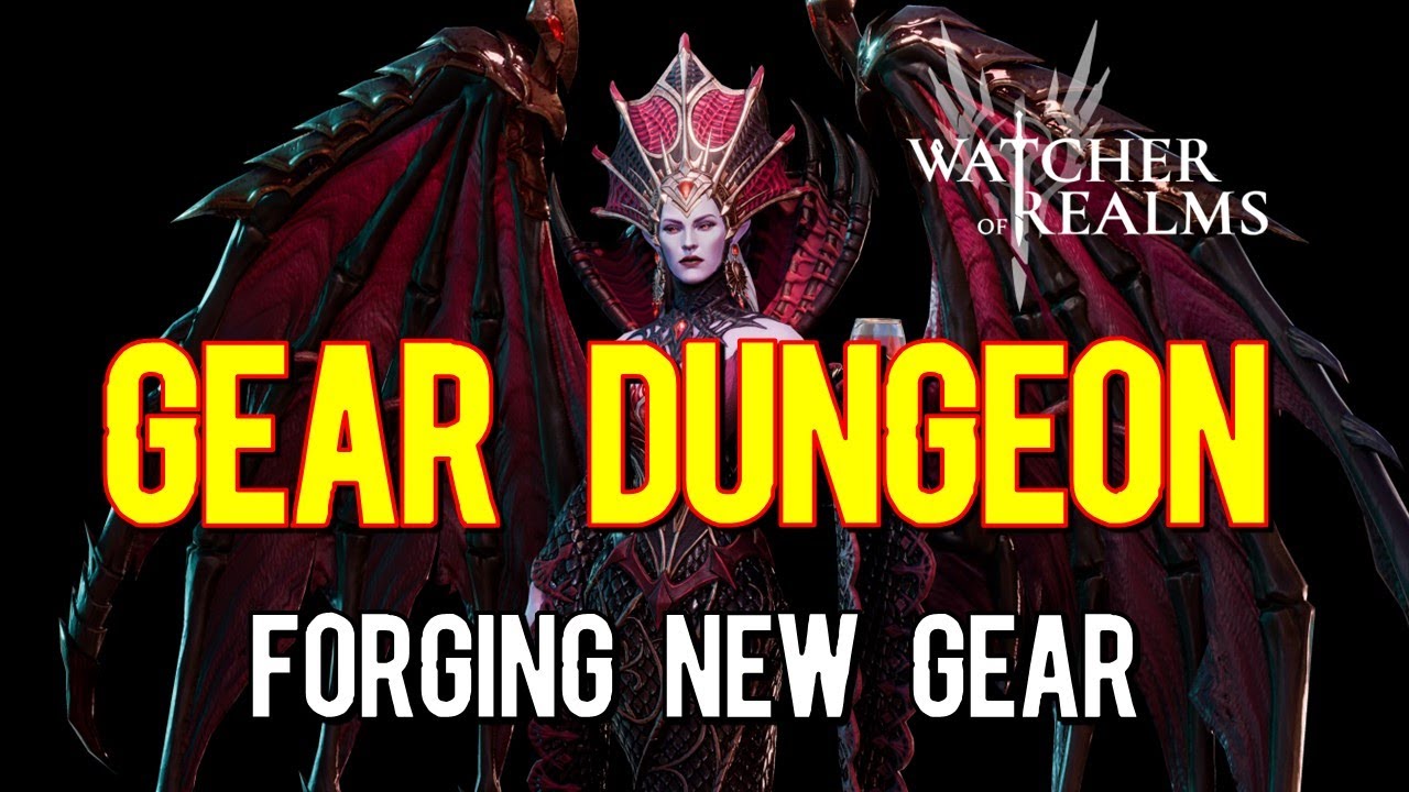 Forging New Sets from Gear Dungeon | Watcher of Realms - YouTube