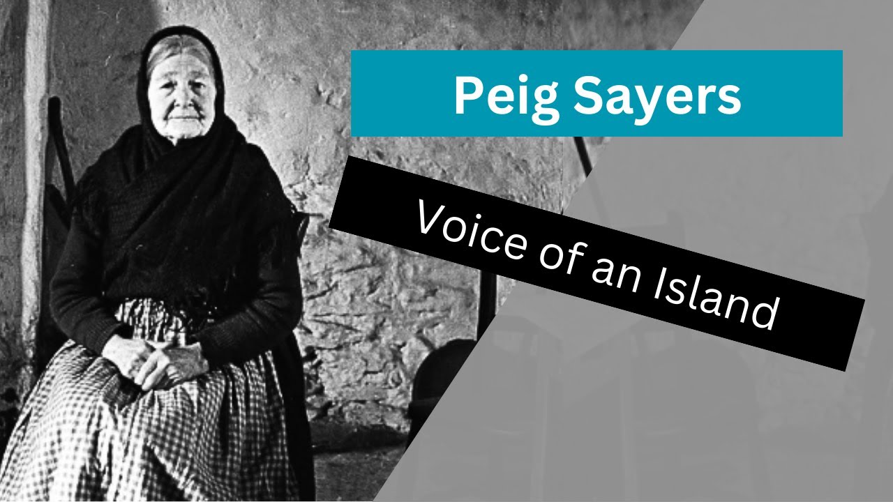 Peig Sayers Voice of an Island - YouTube