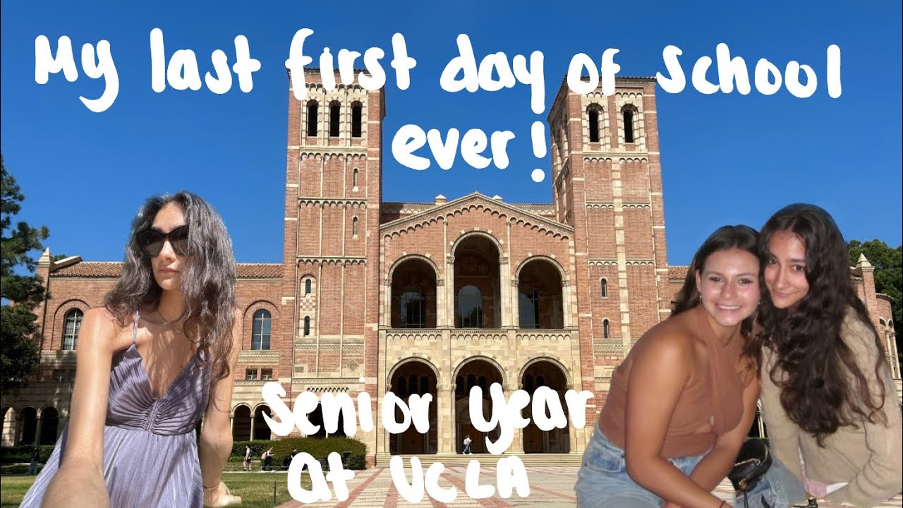 My Last First Day Of School Ever! | Senior Year At UCLA - YouTube
