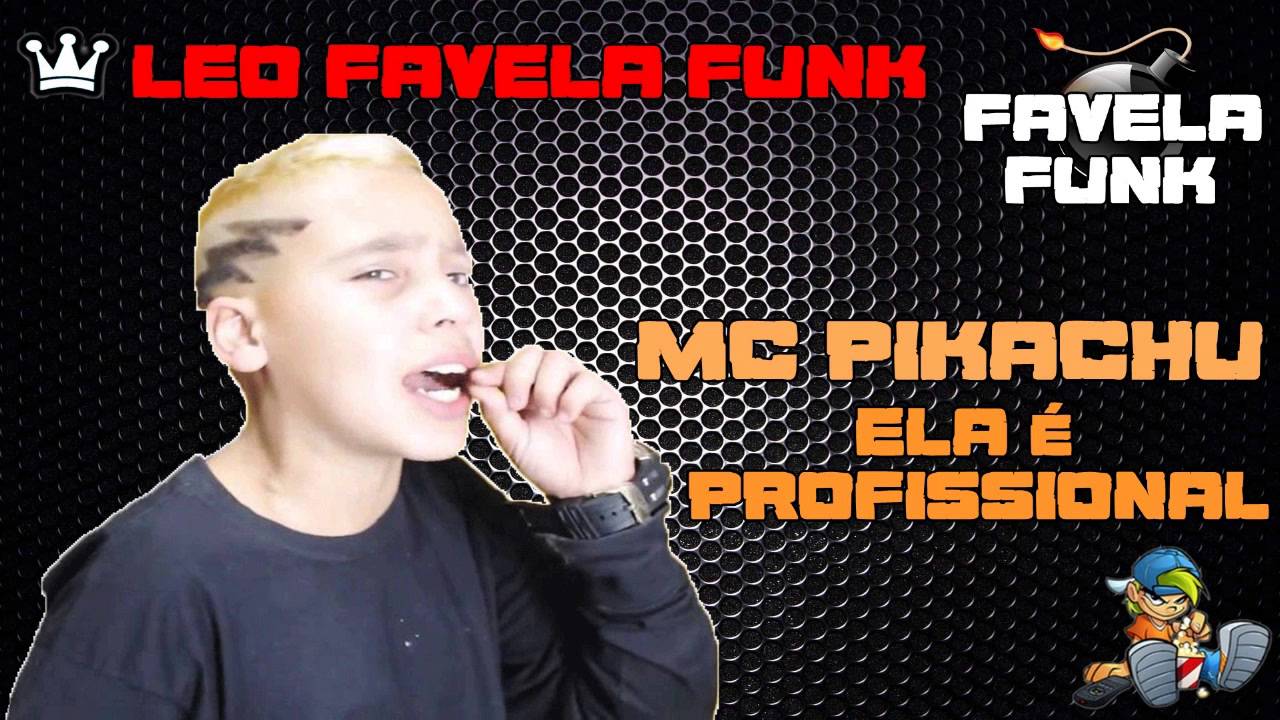 Mc Pikachu - Ela é Profissional [DJ ANDRE MENDES] [LANÇAMENTO 2015 ...