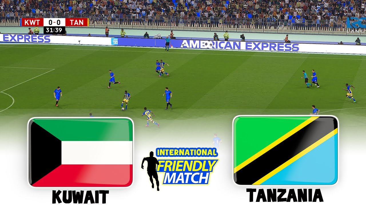 🔴KUWAIT vs TANZANIA FIFA MATCH DAY ⚽ INTERNATIONAL FRIENDLY MATCH 2025 ...