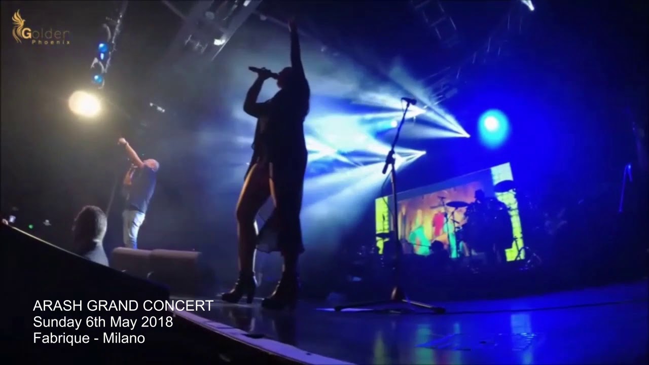 Arash Grand Concert Live in Milan - YouTube