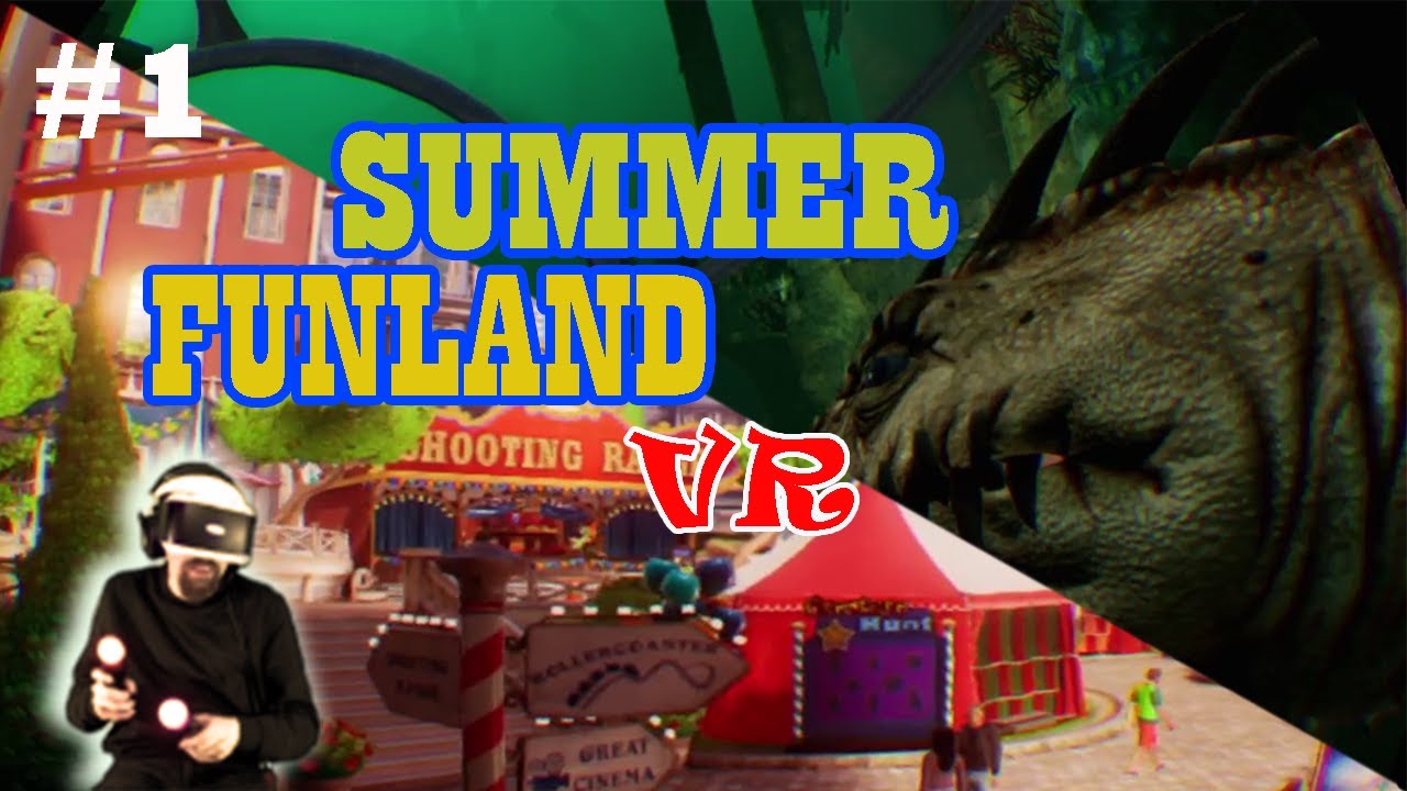 #1 SUMMER FUNLAND VR : 1ère journée au parc d'attraction - YouTube