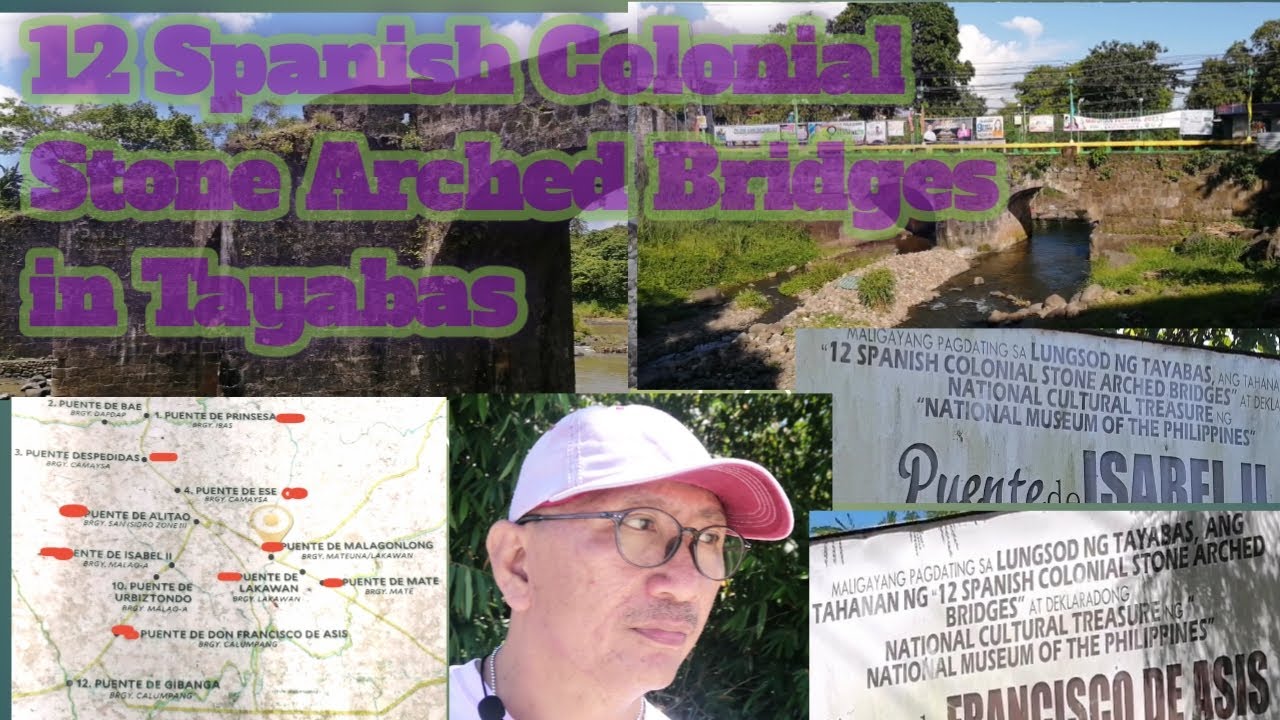 12 Spanish Colonial Stone Arched Bridges in Tayabas.. Malagonlong ...