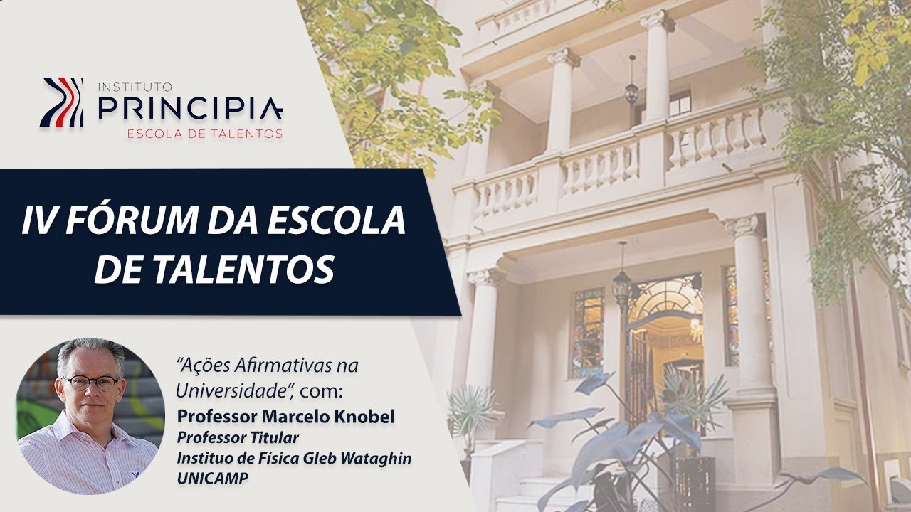 IV Fórum da Escola de Talentos - AÇÕES AFIRMATIVAS NA UNIVERSIDADE ...