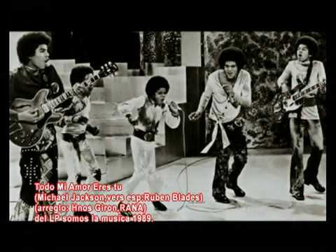Todo Mi Amor Eres Tu (grupo RANA 89) ( Homenaje a Michael Jackson ...