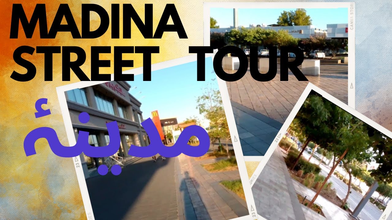 Walking In The Streets Of Medina | Madina Streets tour ...