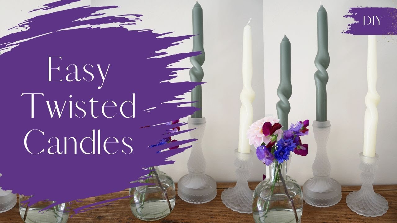How to Add a Twist to Your Candles | Twisted Candle Tutorial - YouTube