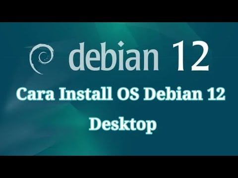 Cara Menginstall OS Debian 12 Desktop -By Yusuf- - YouTube