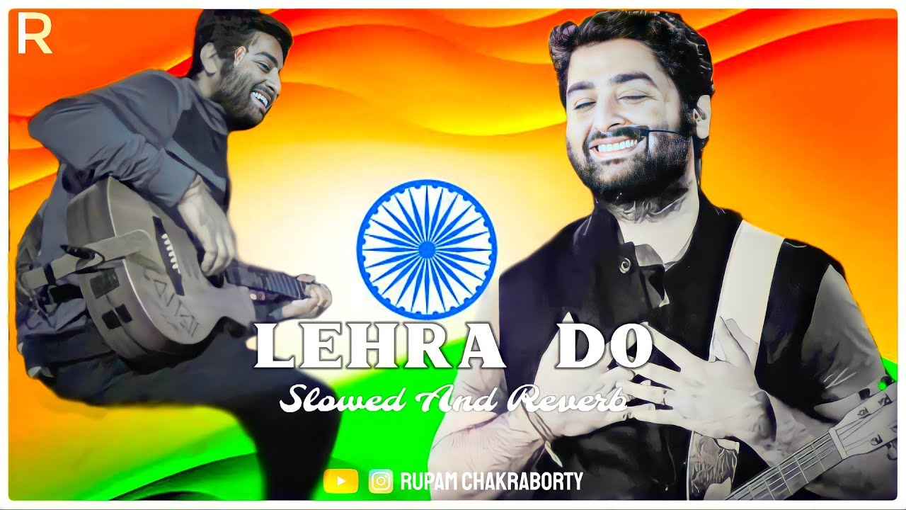 Lehra Do Slowed Reverb Song - Arijit Singh | Rupam Chakraborty - YouTube