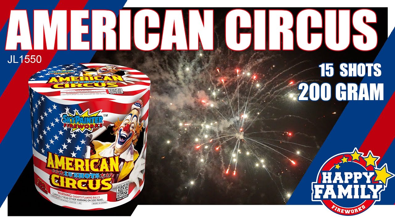 JL1550 AMERICAN CIRCUS from Happy Family Fireworks #fireworks - YouTube