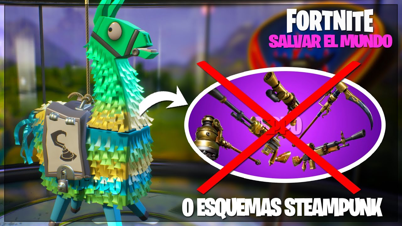 LLAMA PIRATA FAIL - ¿Y LOS ESQUEMAS STEAMPUNK? - FORTNITE SALVAR EL ...