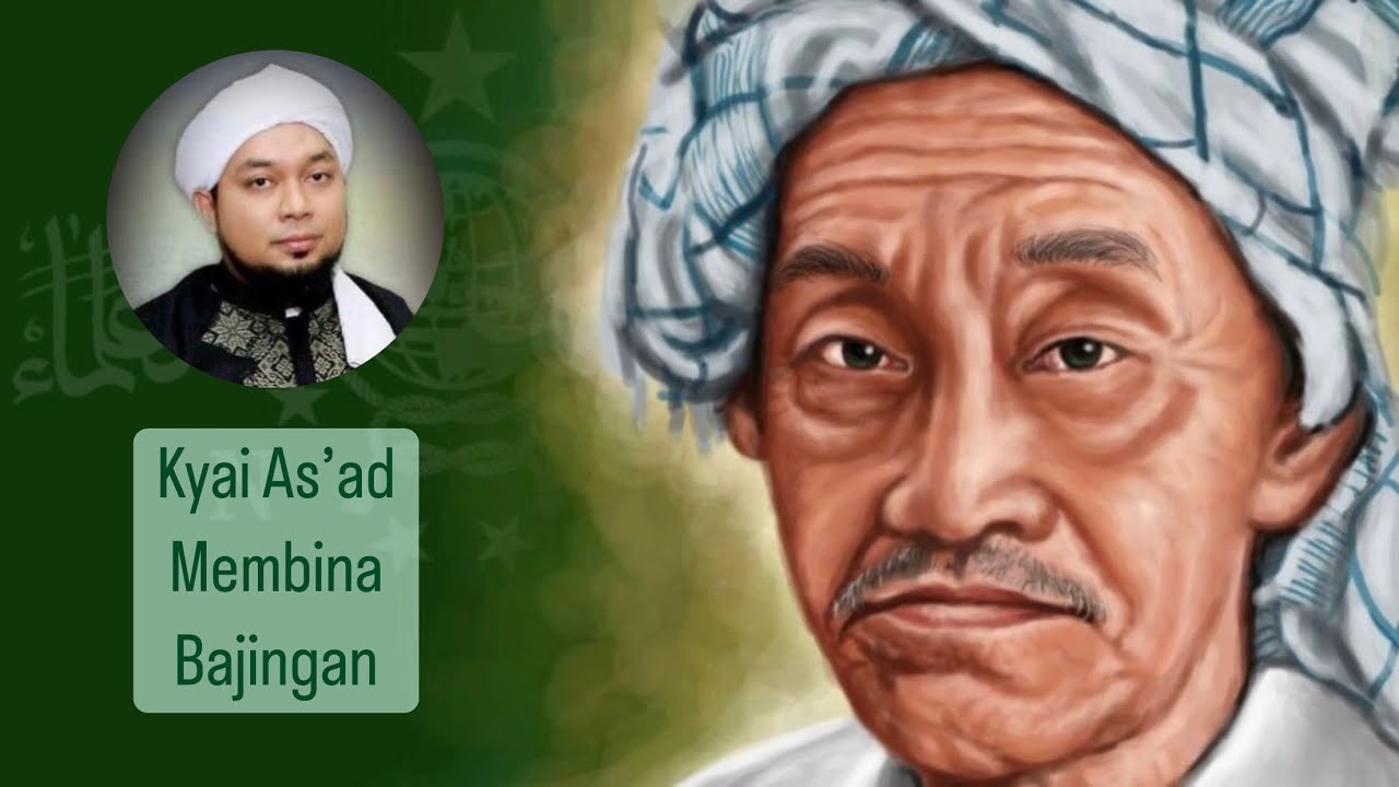 Kyai As’ad Membina Bajingan || KHR. Ahmad Azaim Ibrahimy - YouTube