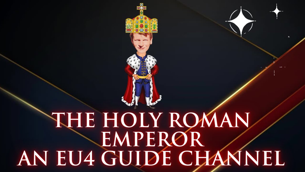 Channel Introduction for the Holy Roman Emperor - YouTube