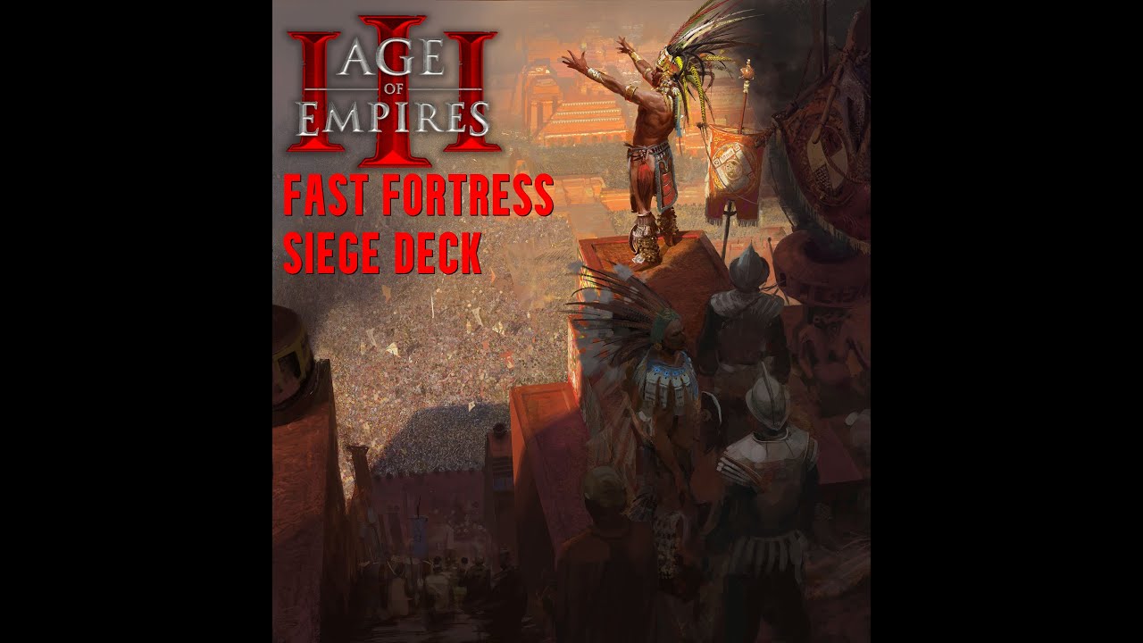 [aoe3de] [ENG] [ES] Aztec 3v3 FF Siege Deck - YouTube