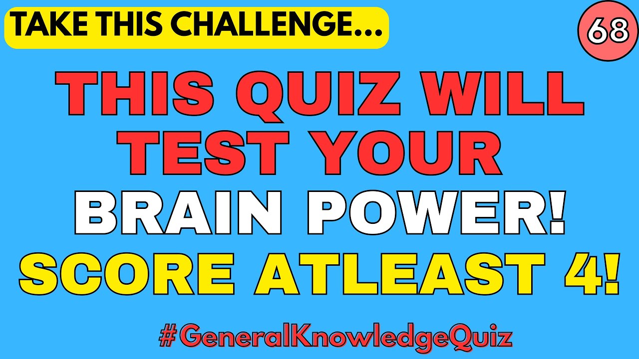 THIS QUIZ WILL TEST YOUR BRAIN POWER! SCORE ATLEAST 4! - YouTube