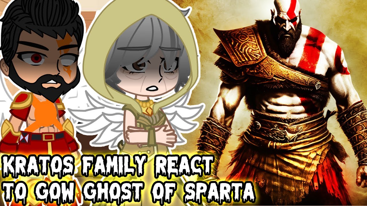Kratos family react to Gow Ghost of Sparta - Gacha react - YouTube