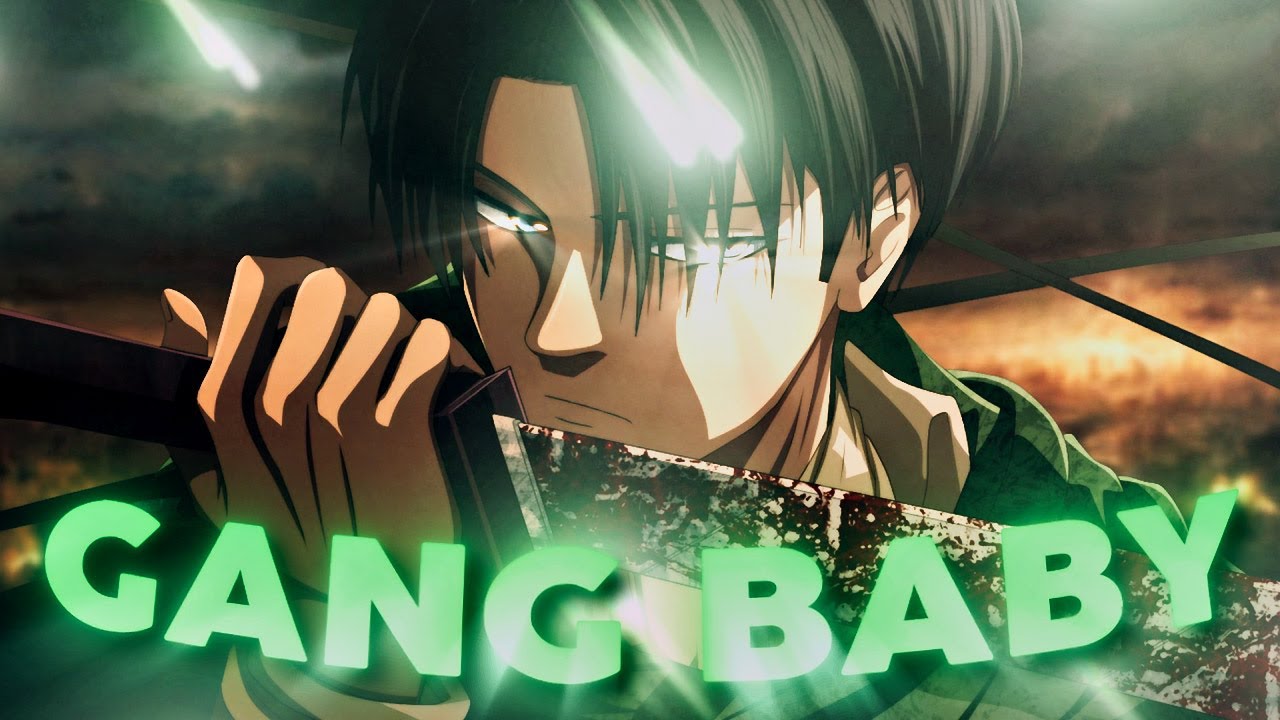 Levi Ackermann - Gang Baby [AMV/Edit] - YouTube