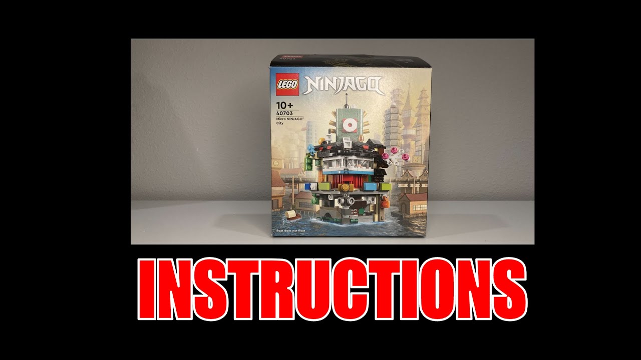 Lego 40703 Micro NINJAGO City (FULL INSTRUCTIONS) - YouTube