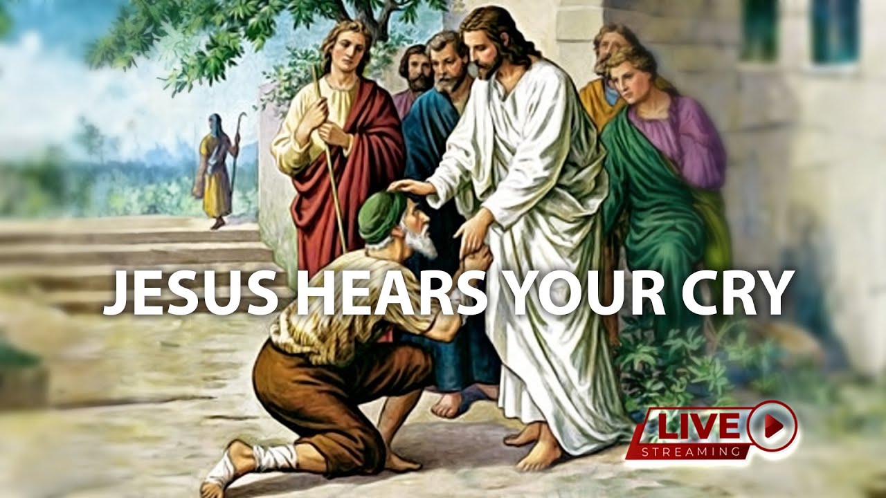 Jesus hears your cry - Bible Message October 10th, 2023 - YouTube