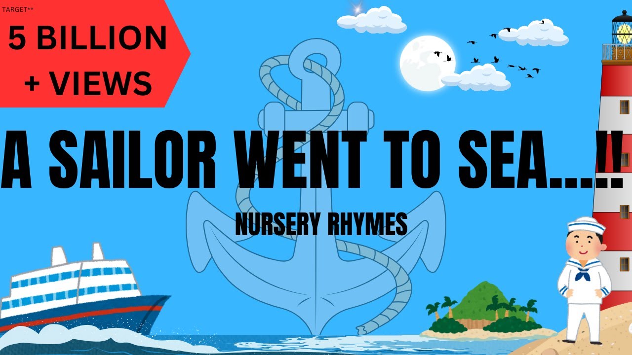 ⚓ ⛵A Sailor Went to Sea 🌊| Fun Adventure Song for Kids 🎶| Nursery Baby ...