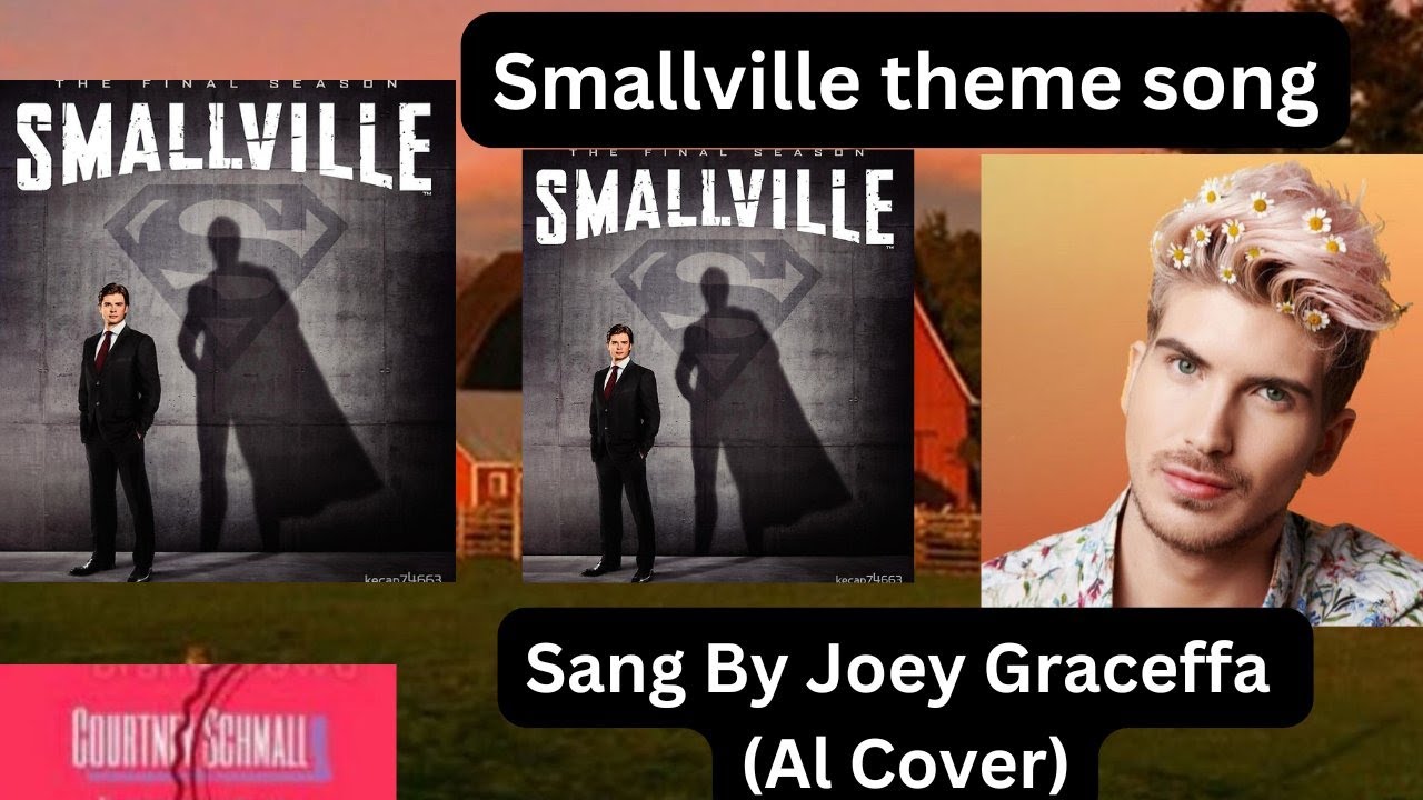 Joey Graceffa Sings Smallville theme song (A.I. Vocal Cover) - YouTube