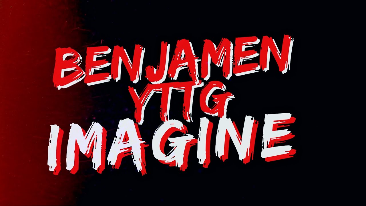 BENJAMEN YTTG - IMAGINARY FREESTYLE - YouTube