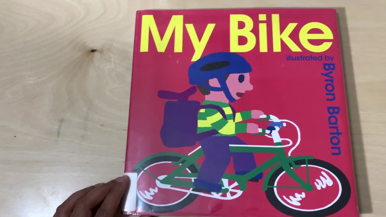 Read Aloud Storytime :My Bike - YouTube