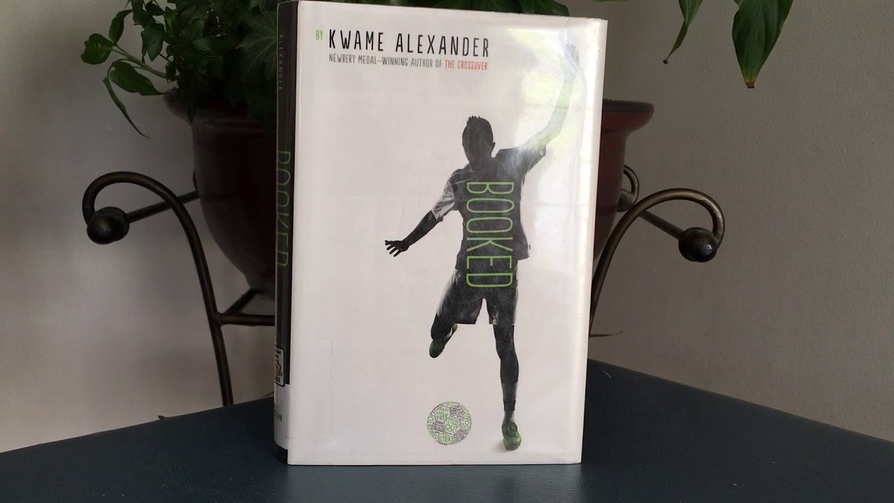 Booked by Kwame Alexander - YouTube
