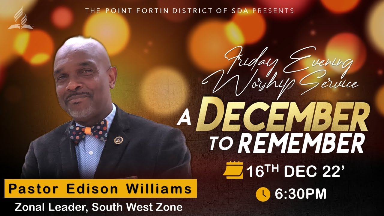 A December to Remember || Friday Evening Worship || 16th December 2022 ...