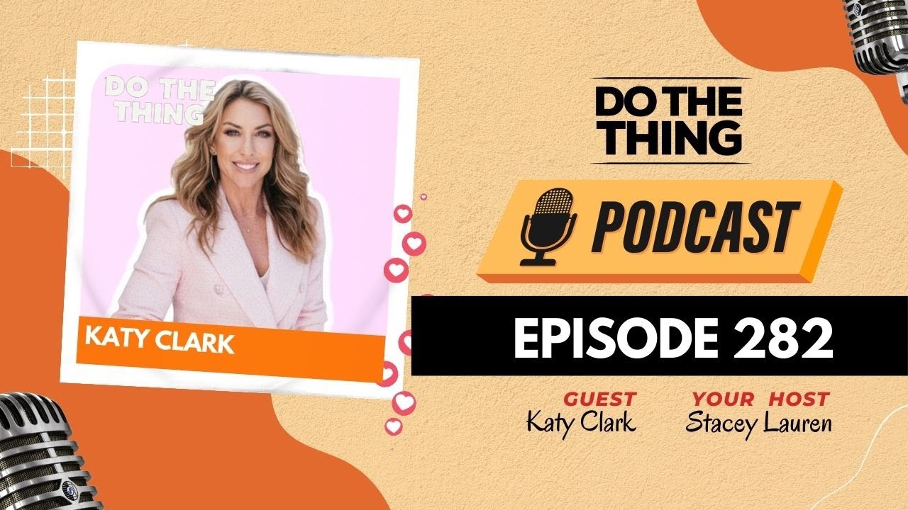 Episode 282: Katy Clark: Transform Your Dating Experience with Expert ...