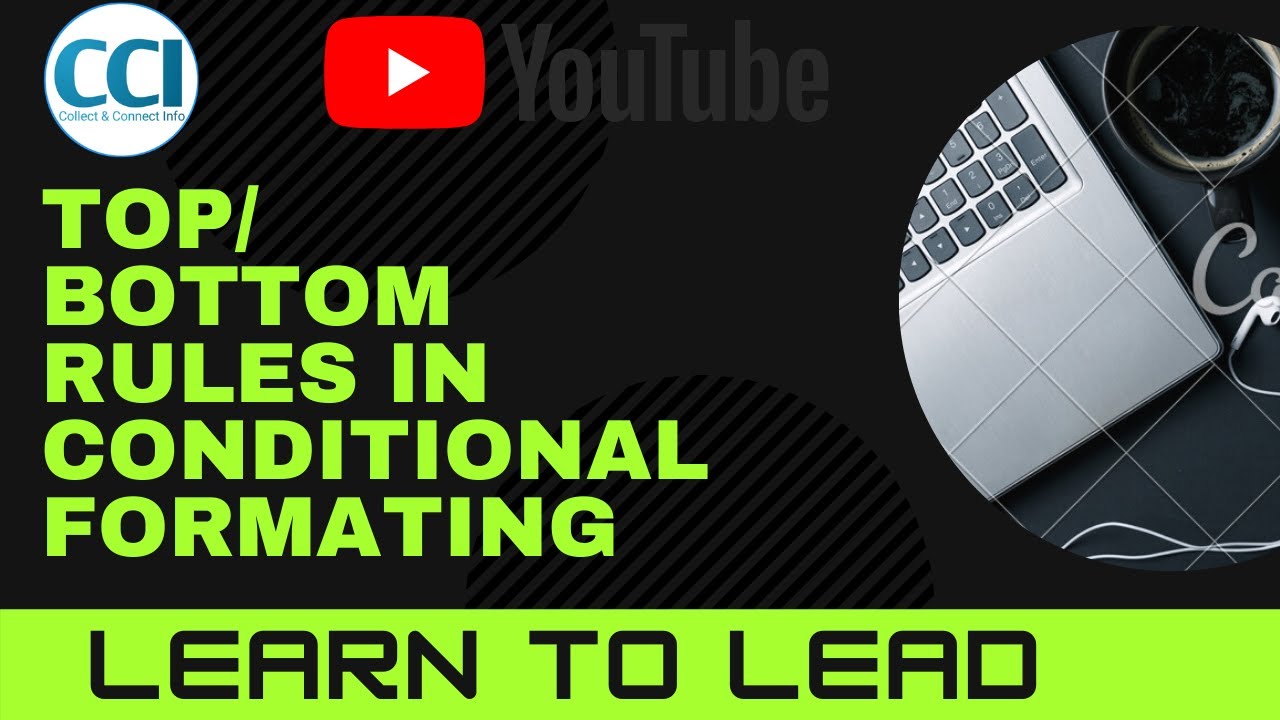 TOP BOTTOM RULES IN CONDITIONAL FORMATTING - YouTube