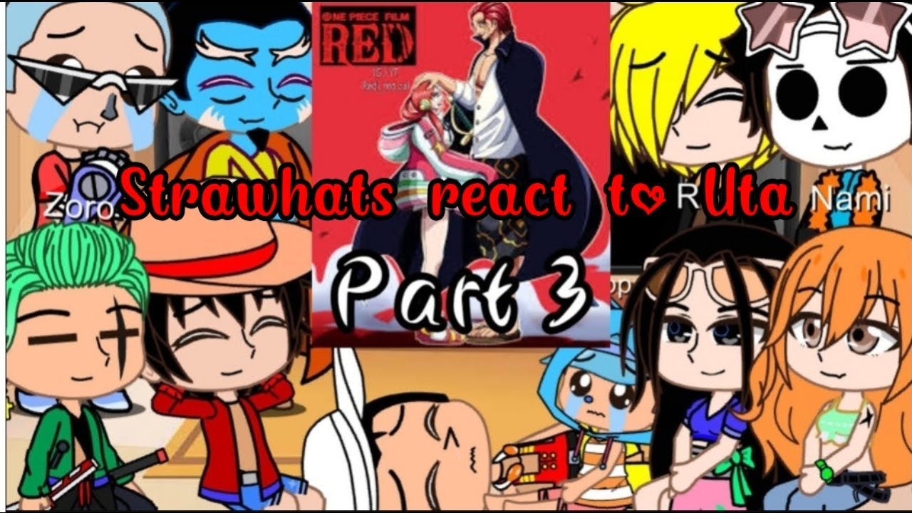 Strawhats react to Uta (part 3) •One Piece• ||GACHA CLUB REACTION ...