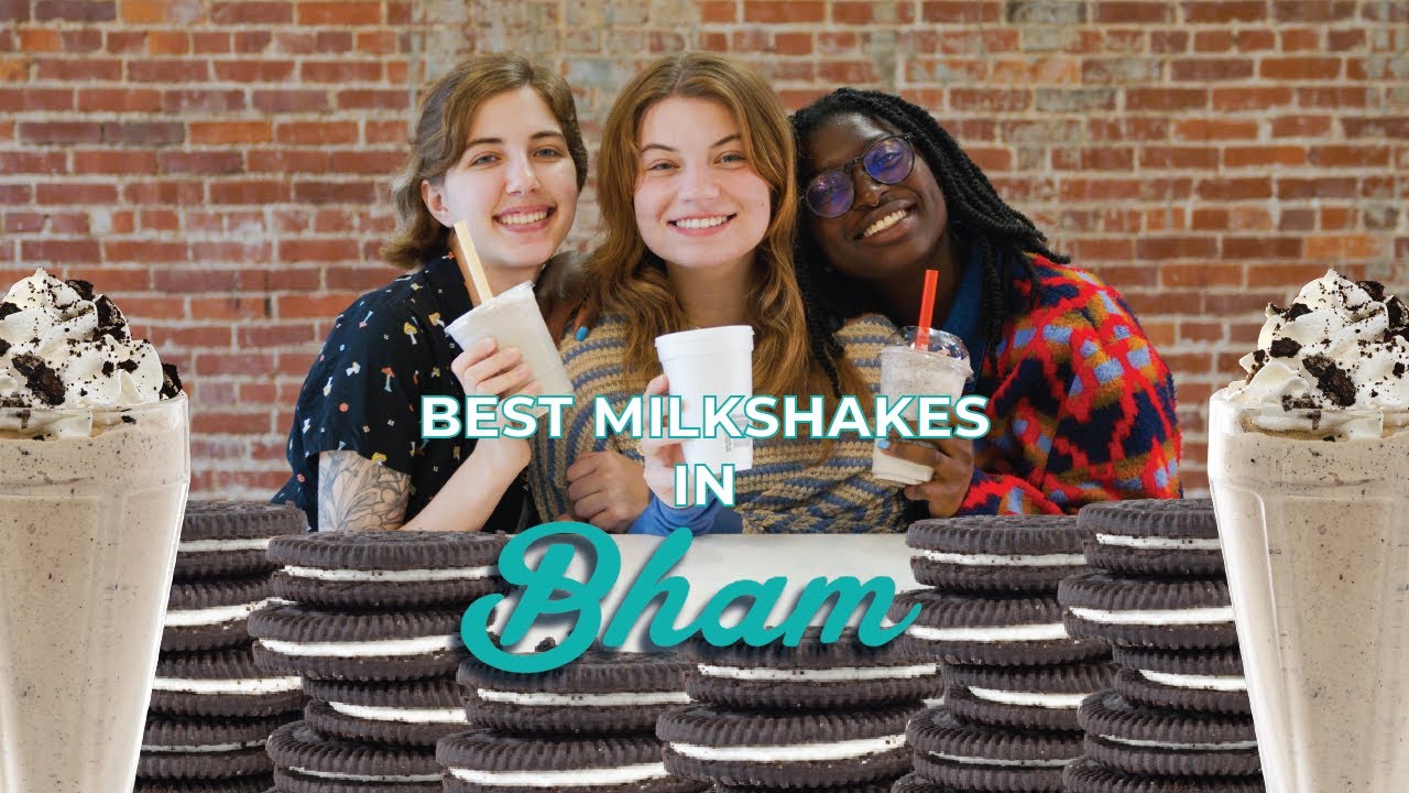 We Tried the Best Milkshakes In Bham and Picked Our Favorites! - YouTube