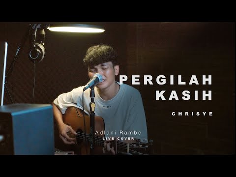 PERGILAH KASIH - CHRISYE | Adlani Rambe ( Live Cover)