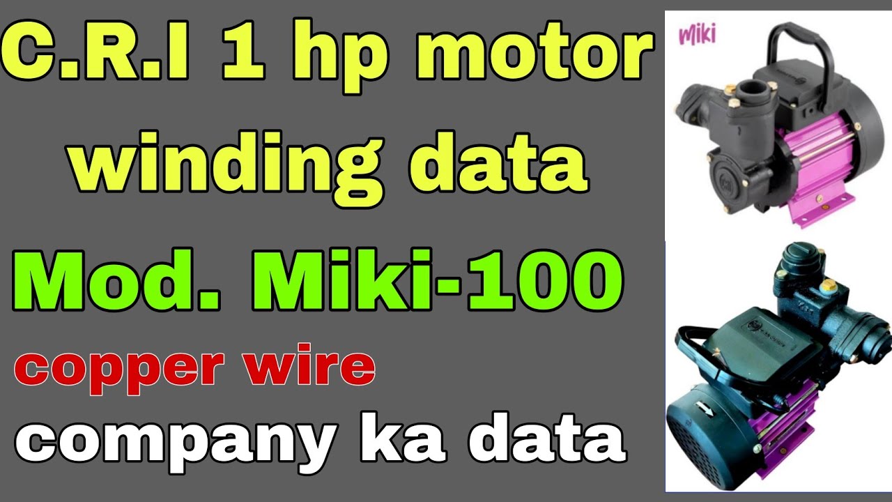cri 1hp motor winding data / mod Miki 100 /company ka original data ...