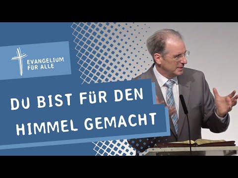 Du bist für den Himmel gedacht! | Michael Happle