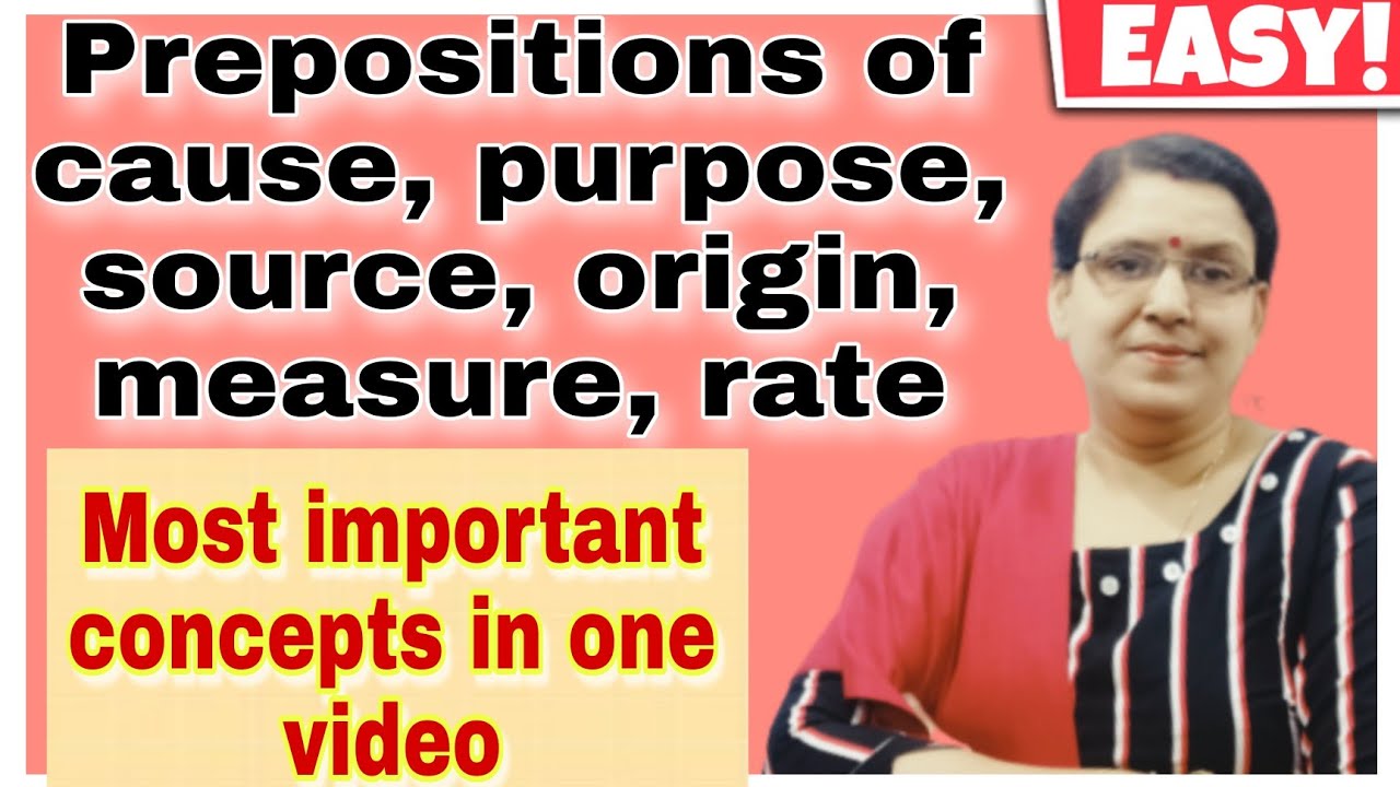 Prepositions | Prepositions of cause | Reason | Purpose | Source ...