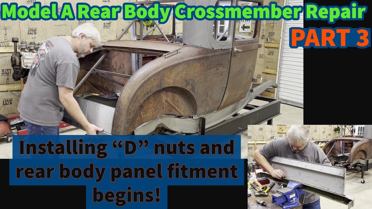 Installing "D" nuts and fitting the rear body panel! Crossmember repair ...