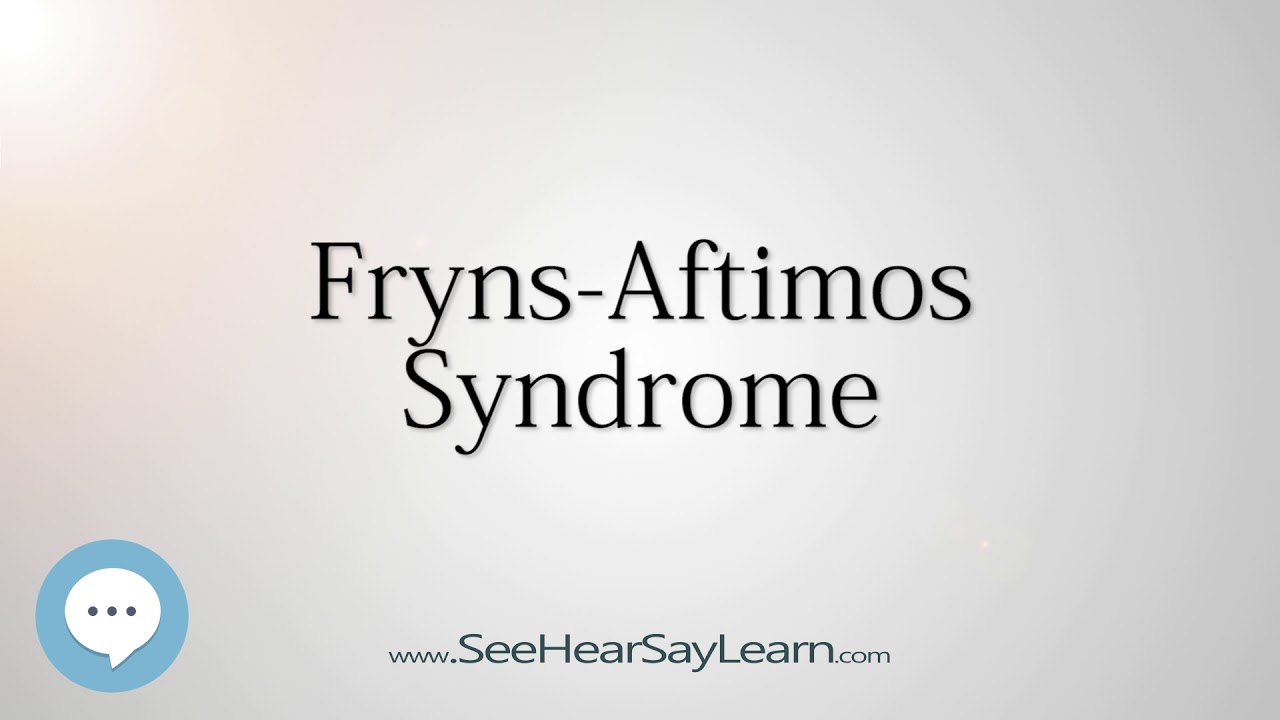 Fryns Syndrome Features