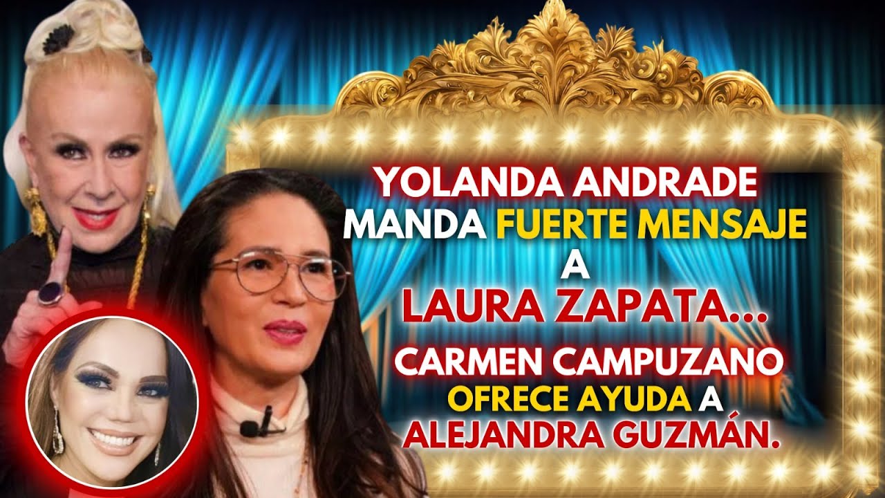 YOLANDA ANDRADE LE RESPONDE FUERTE A LAURA ZAPATA!! VERONICA CASTRO ...