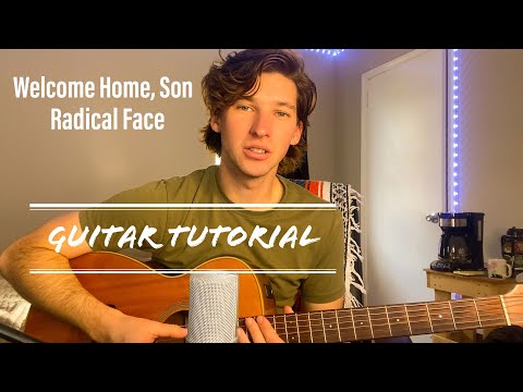 Welcome Home, Son - Radical Face (Guitar Tutorial) - YouTube