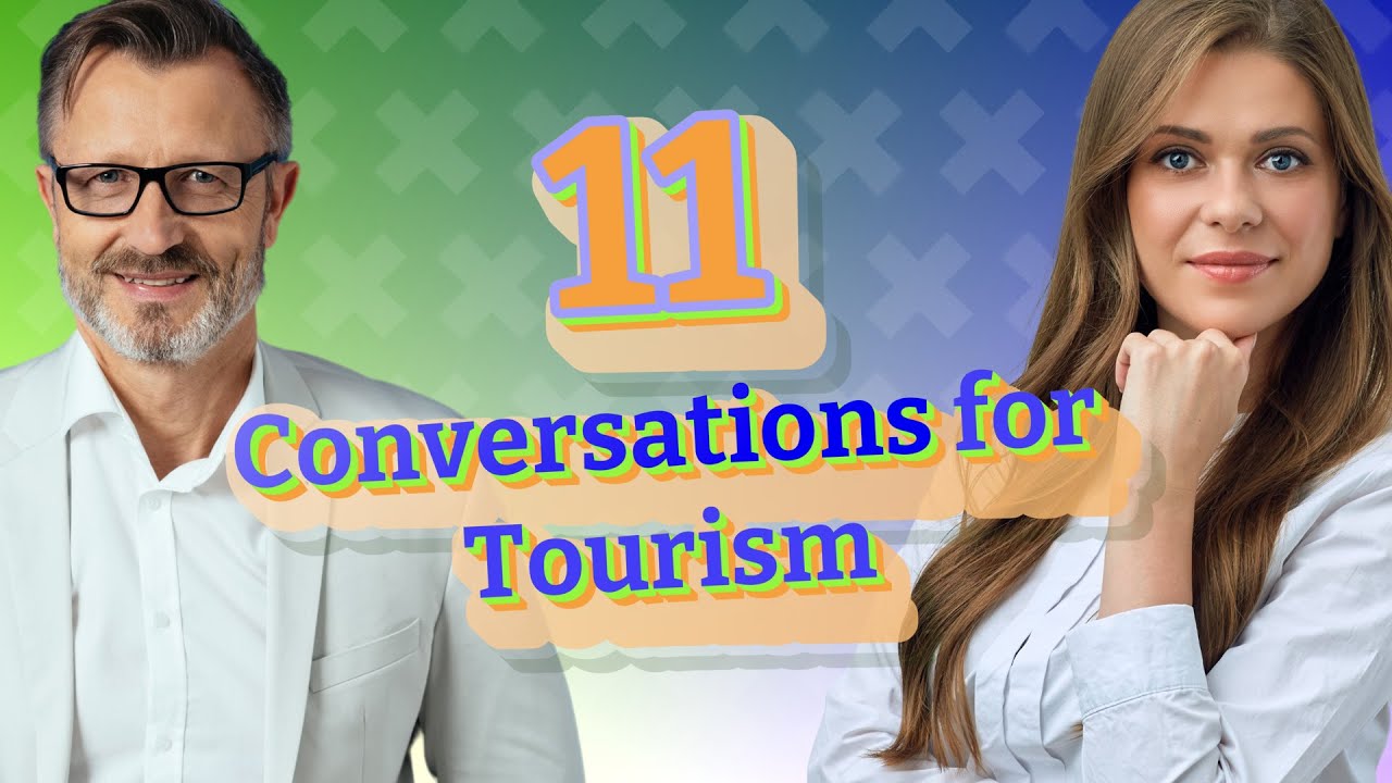 11 English Conversations Practice | Tourism - YouTube