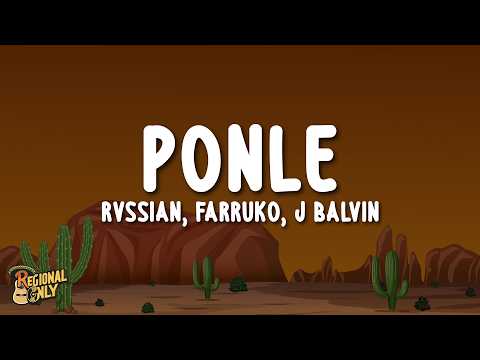 Rvssian, Farruko & J Balvin - Ponle (Letra/Lytics)