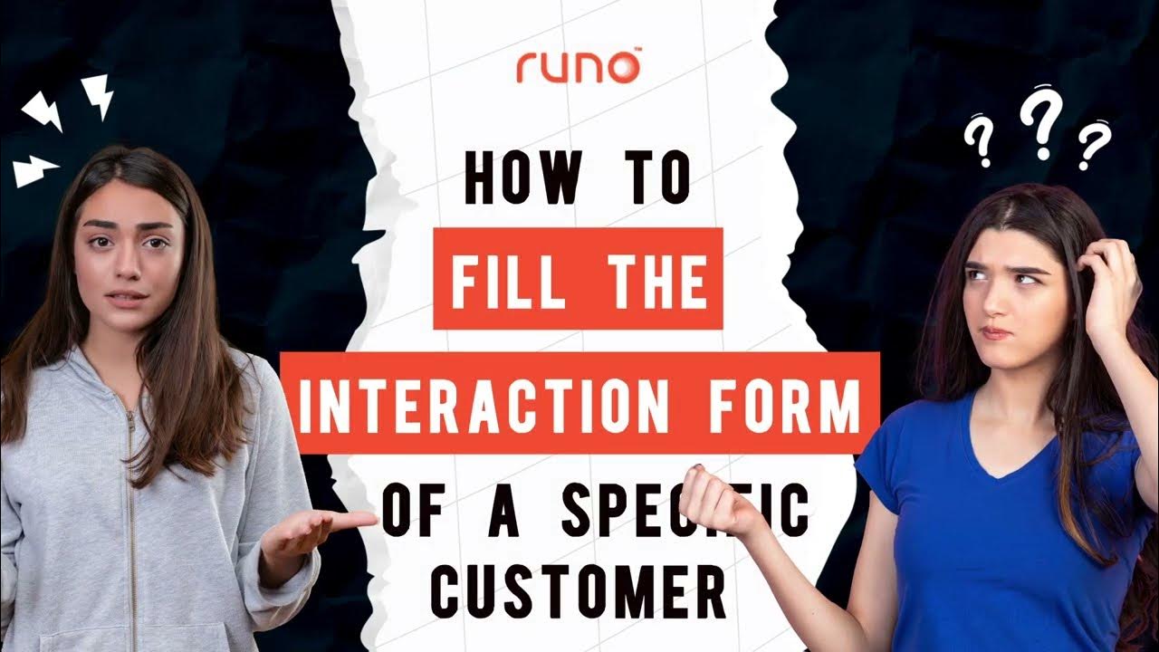 How to fill up the interaction form of a new customer | Mobile App | Runo - YouTube