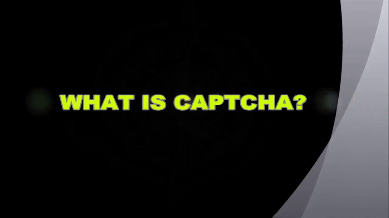 What Is Captcha Some Examples Of Different Types Of Captcha YouTube what-is-captcha-some-examples-of-different-types-of-captcha-youtube